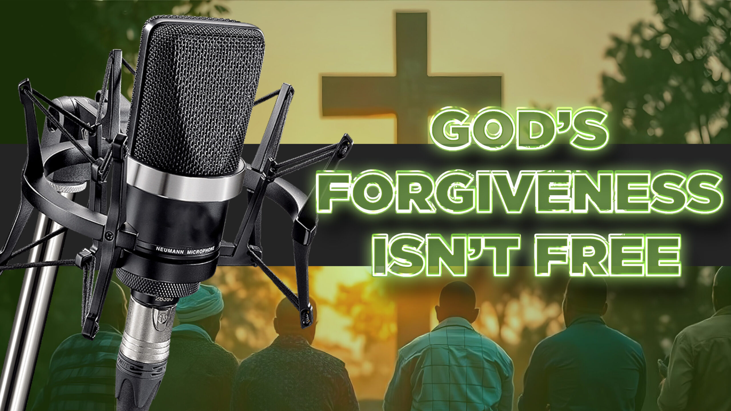 God’s Forgiveness Isn’t Free - Kuza
