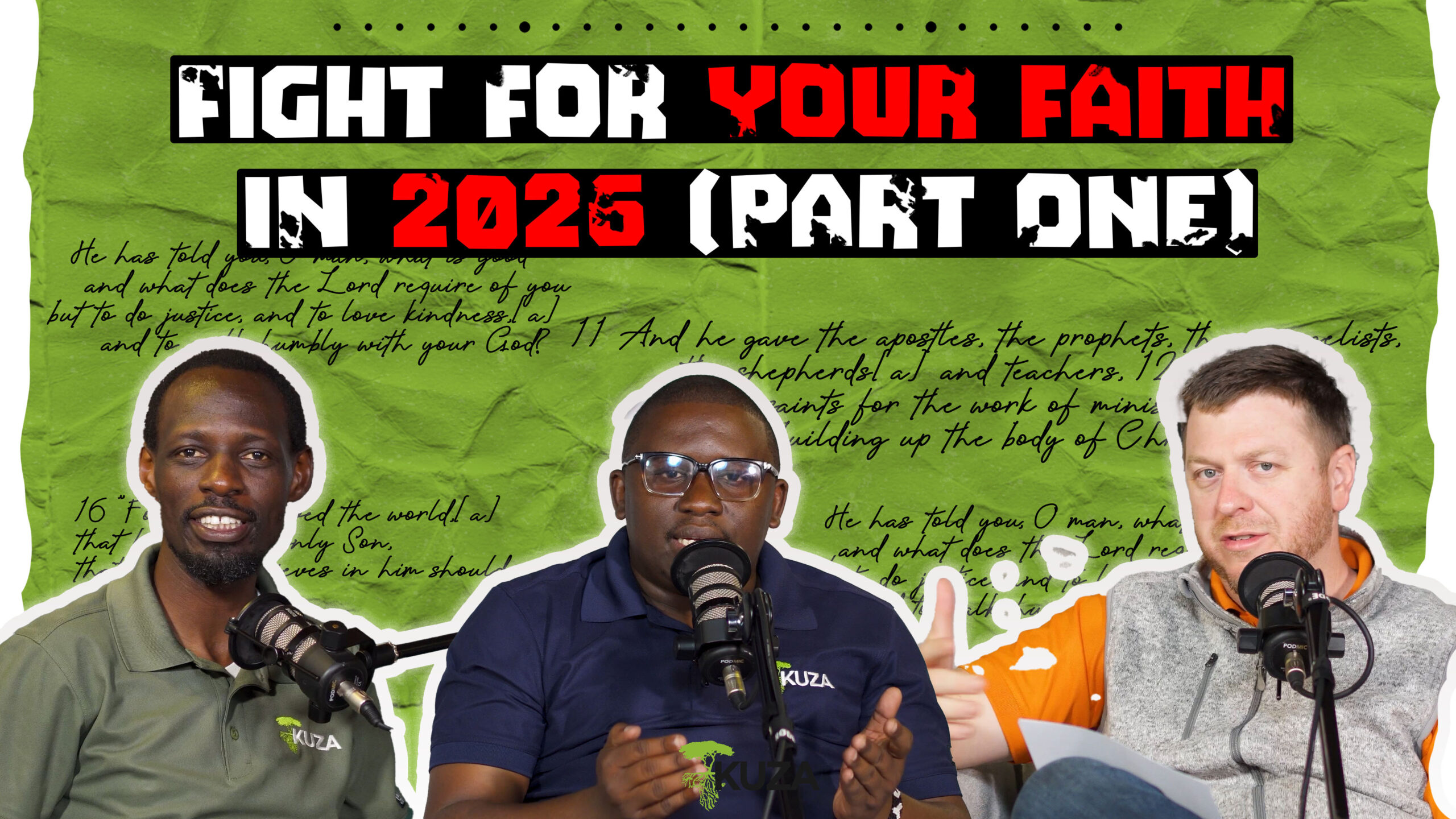 Fight For Your Faith In 2026 (Part One) - Kuza